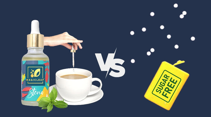 Why choose Stevia Leaf Drops over Sugar Free Tablets? – Magicleaf